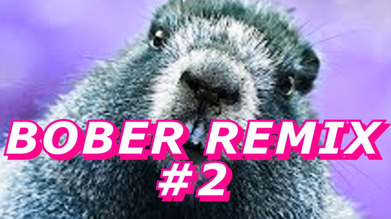 REMIX BOBER #2 - YouTube