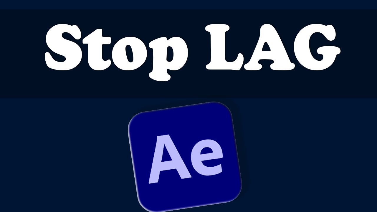 After Effects: How To Stop Lag In After Effects - YouTube
