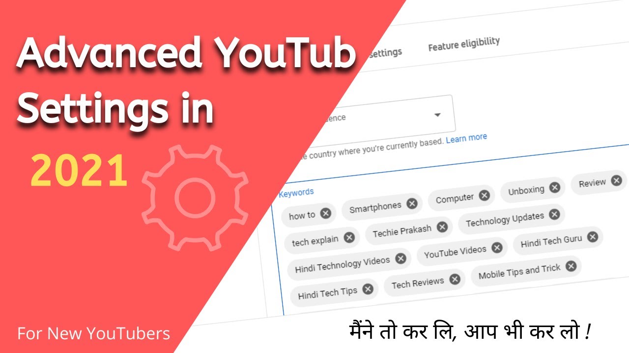 Advanced YouTube Settings in 2021 | For New Youtubers | Techie Prakash ...