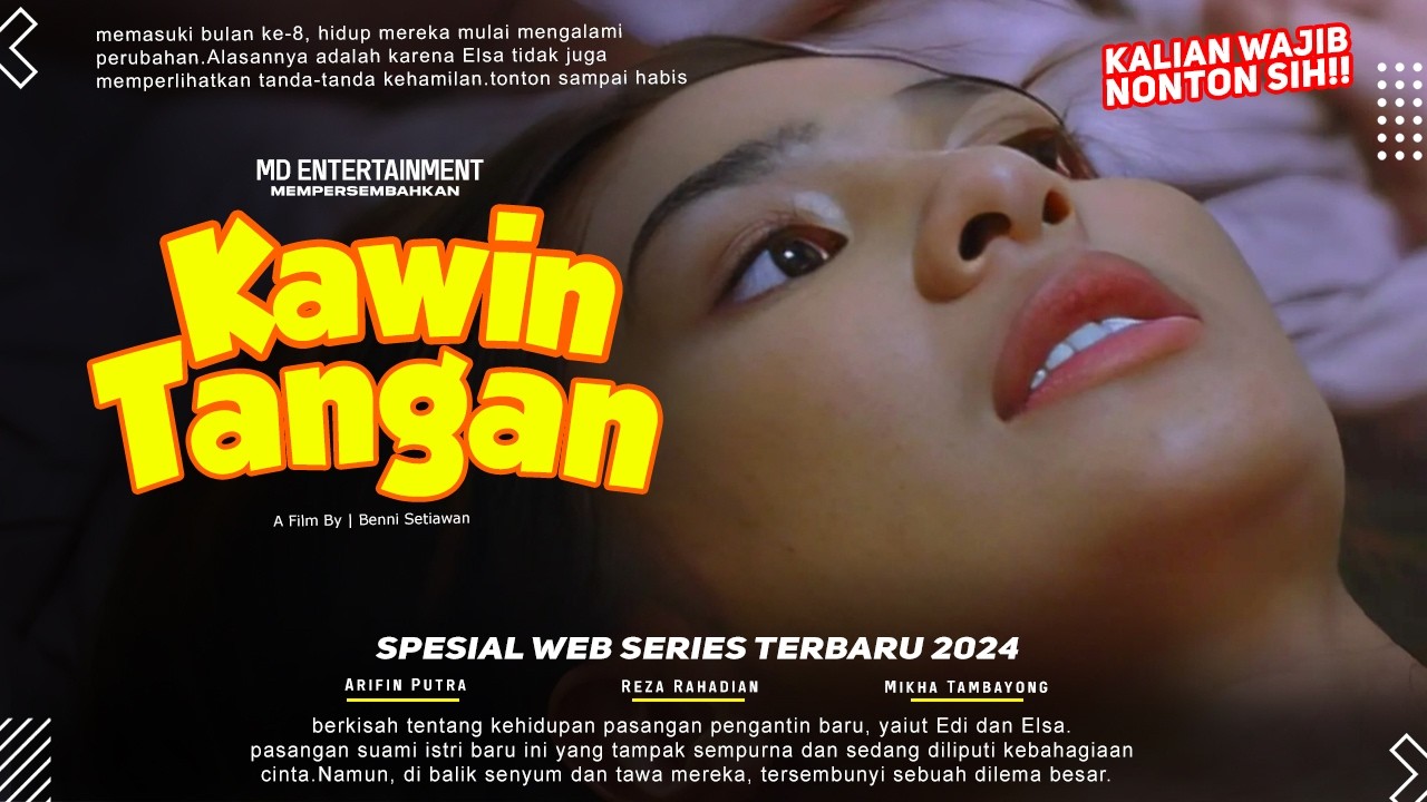 Kawin Tangan - Reza Rahadian, Mikha Tambayong | Web Series Terbaru Wajib Ditonton, Rekomendasi ...
