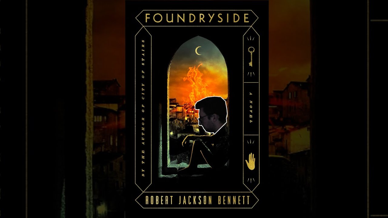 Thoughts on: Foundryside by Robert Jackson Bennett [Spoiler free] - YouTube