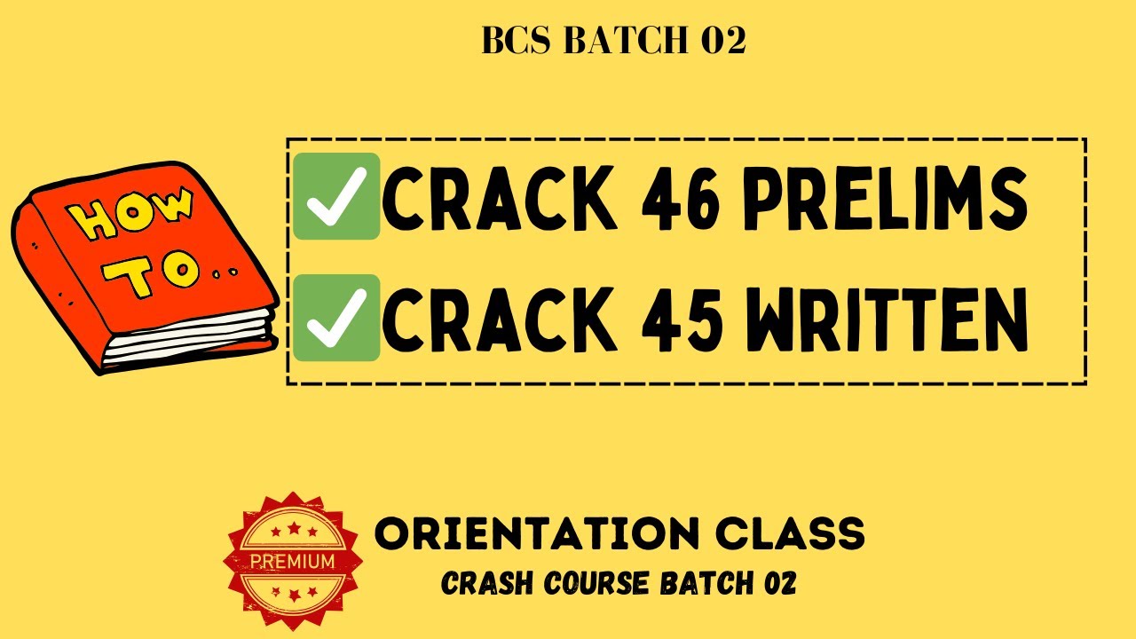 46 BCS Preliminary | 45 BCS Written Preparation | Crash Course ...