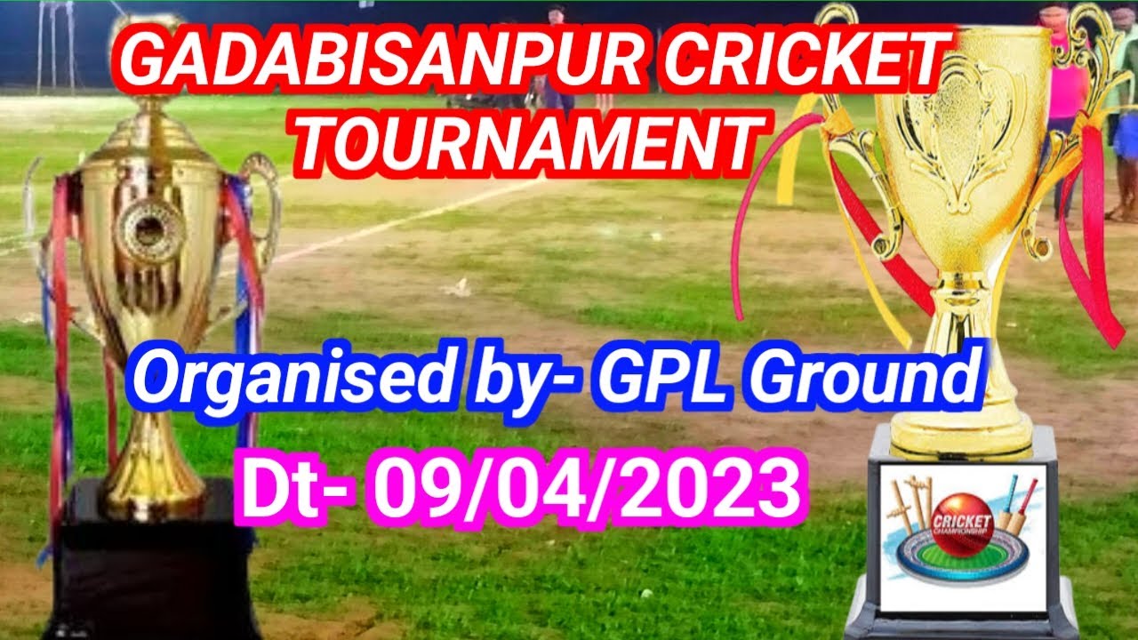 🔴Live; Gadabisunpur Cricket Tournament//GPL Cricket Odisha//Ipl Score ...