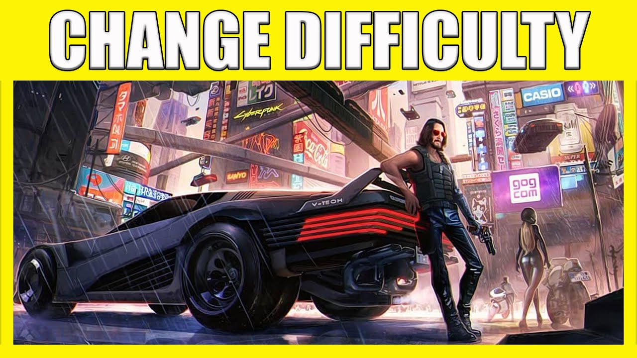 How To Change The Difficulty In Cyberpunk 2077 - Increase Or Decrease ...