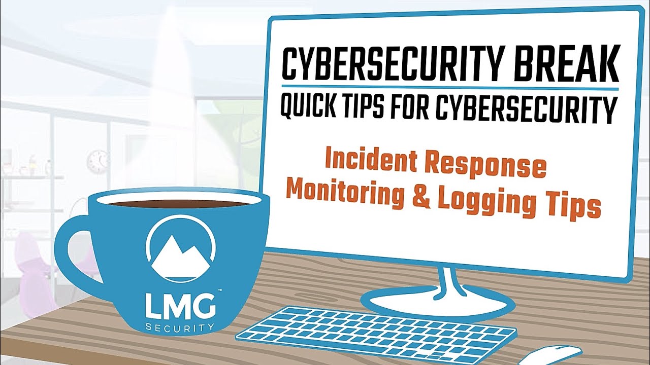 Incident Response Monitoring & Logging Tips - YouTube