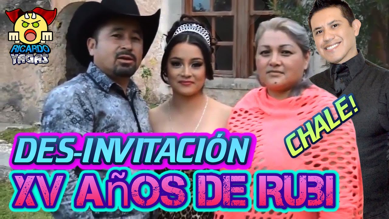 INVITACION Y DES-INVITACION 🔴 LOS XV AÑOS DE RUBÍ - YouTube