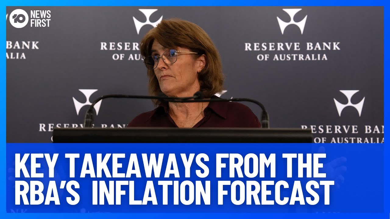 Key Takeaways from the RBA’s Inflation Forecast | 10 News First - YouTube