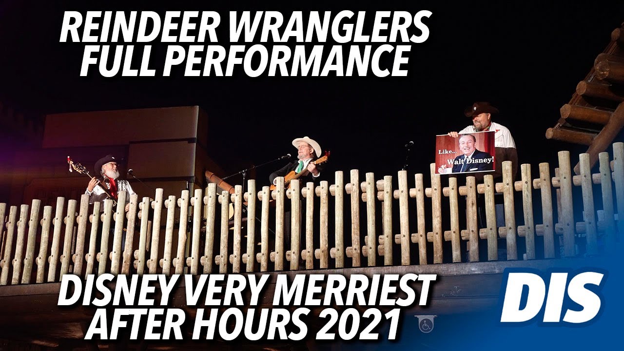 Reindeer Wranglers Full Performance at Disney Very Merriest After Hours ...