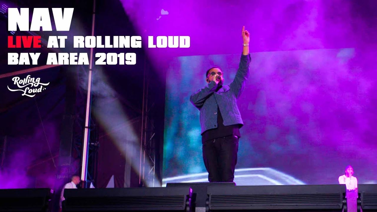 Nav LIVE @ Rolling Loud Bay Area 2019 - YouTube