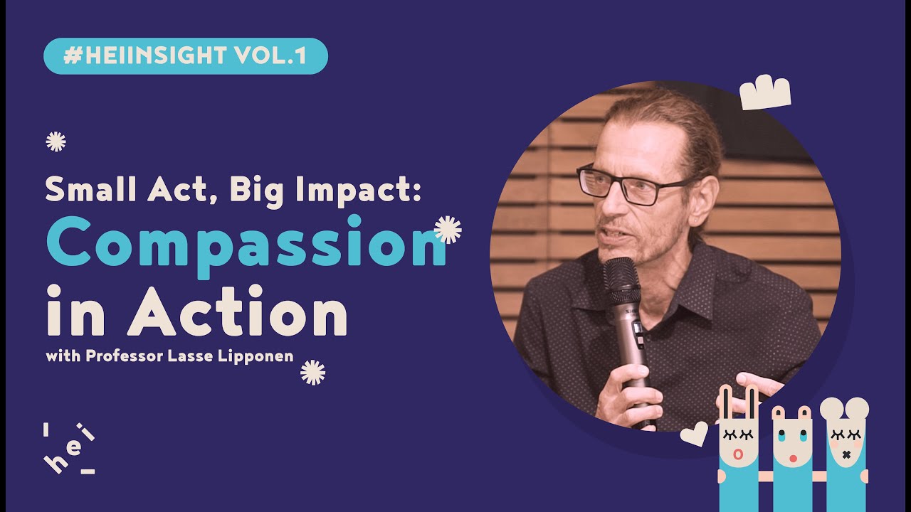 #HEIInsight Vol.1: Small Act, Big Impact (Part 1/4) - YouTube