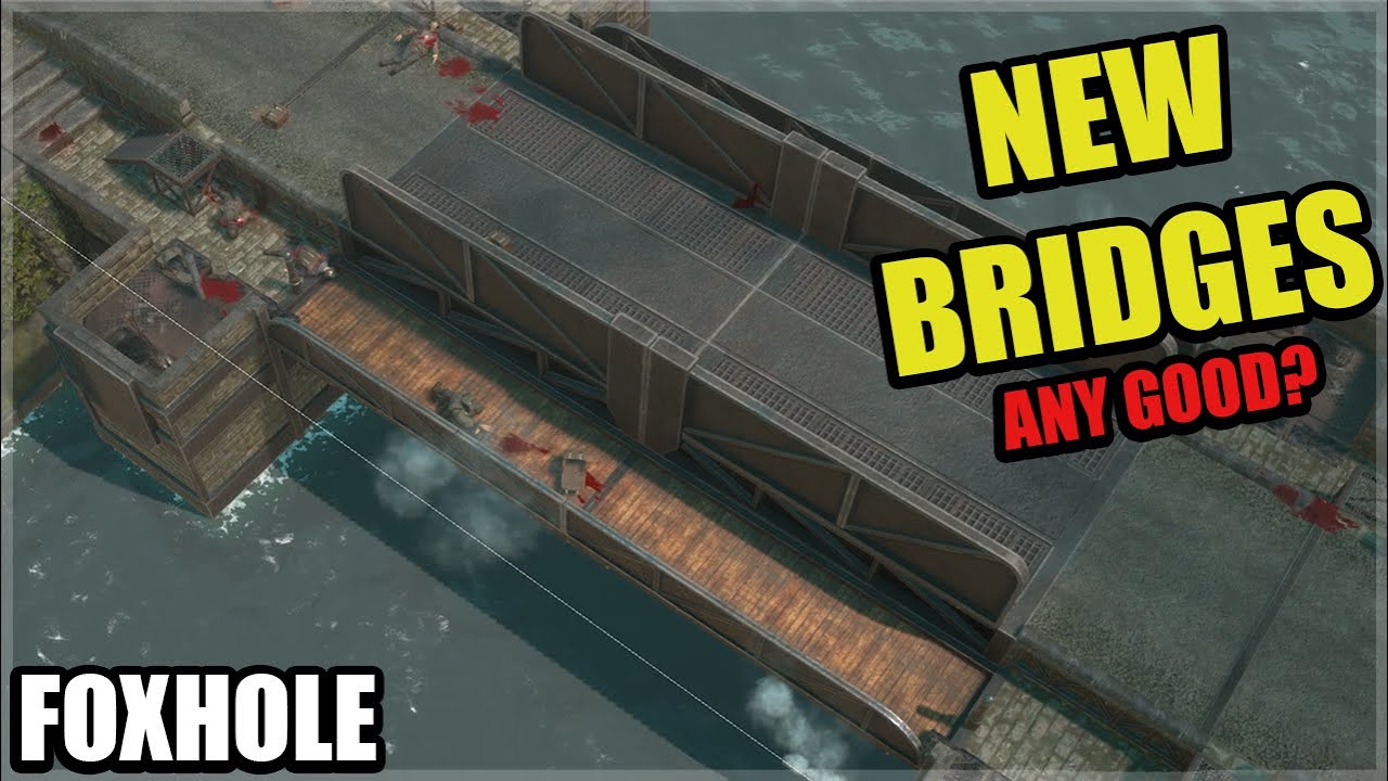 So the new Bridges in Foxhole are cool - YouTube