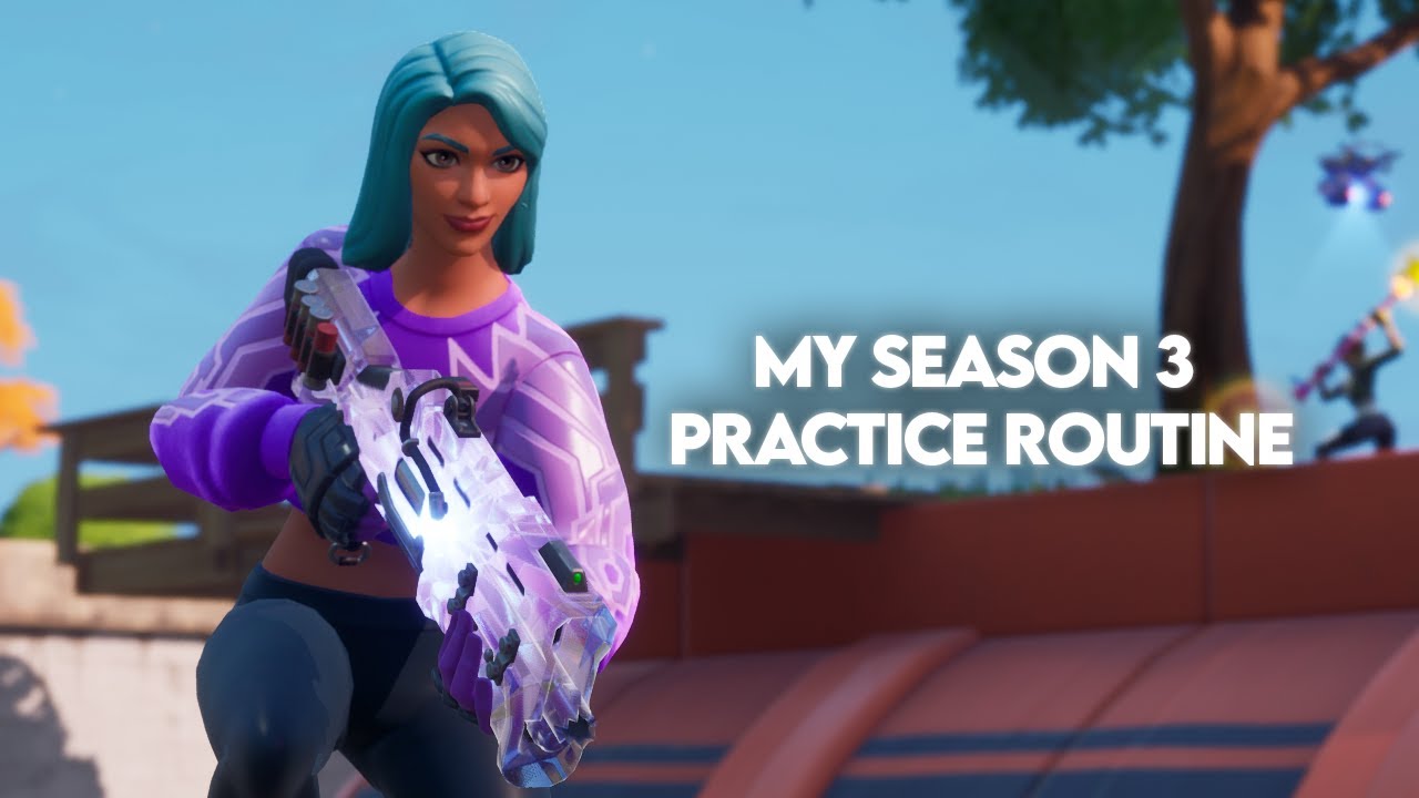 My Fortnite Season 3 Routine To Become Better! - YouTube