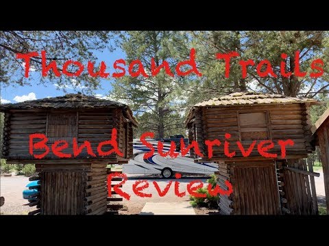 Bend Sunriver Thousand Trails Review - YouTube