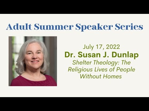 Dr. Susan Dunlap: Shelter Theology: The Religious Lives of People ...