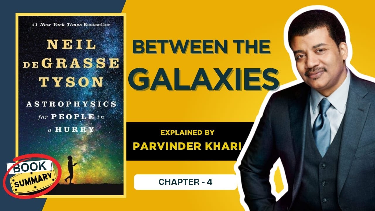 Astrophysics for People in a Hurry || Chapter IV || Between the ...