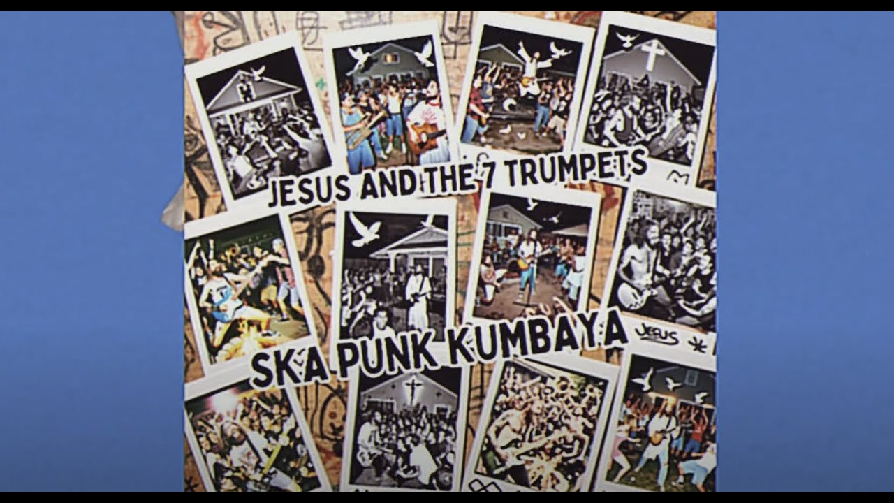 Jesus and the 7 Trumpets - Ska Punk Kumbaya (Official Music Video ...