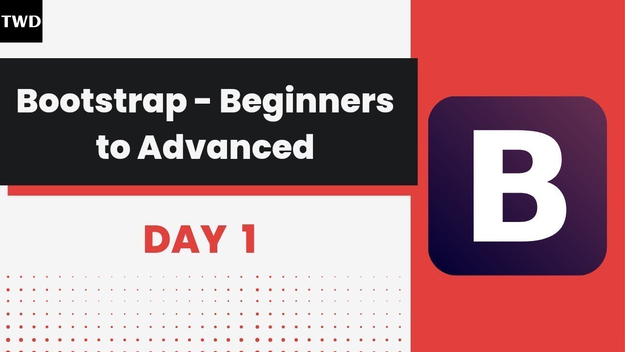 🔴 Bootstrap Beginners to Advanced | Day 1 - YouTube