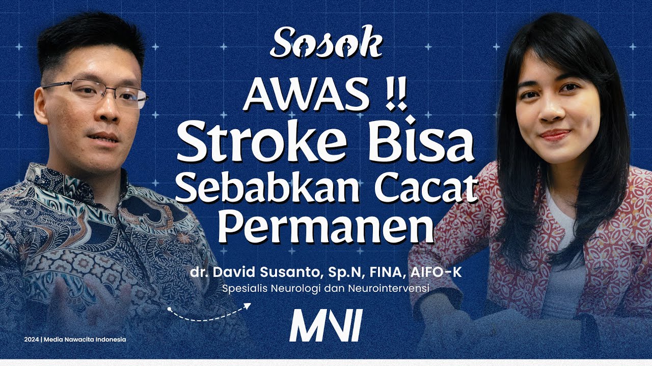 dr. David Susanto: Pola Hidup Buruk Tingkatkan Risiko Stroke pada ...
