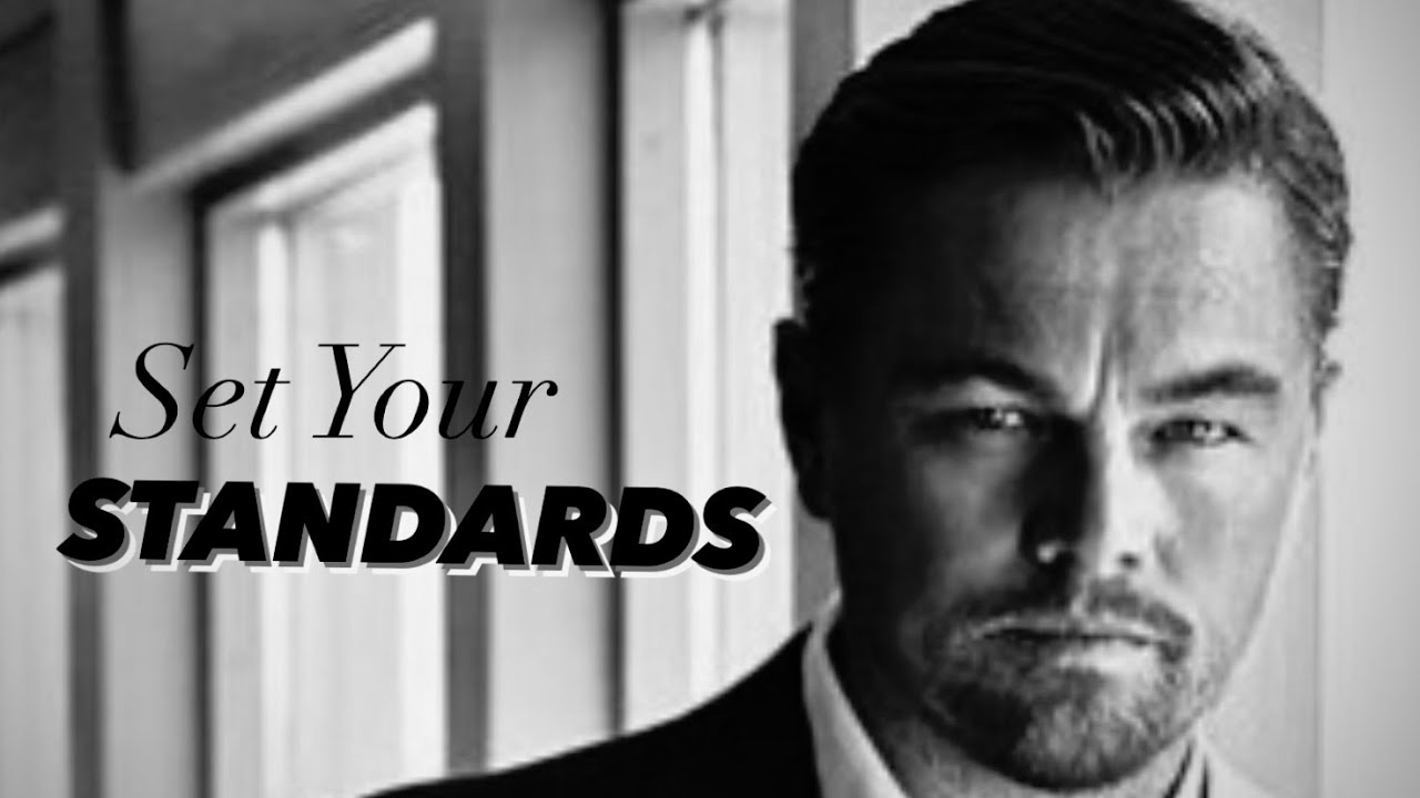 SET YOUR STANDARDS AND BOUNDARIES - Motivational Speech - YouTube