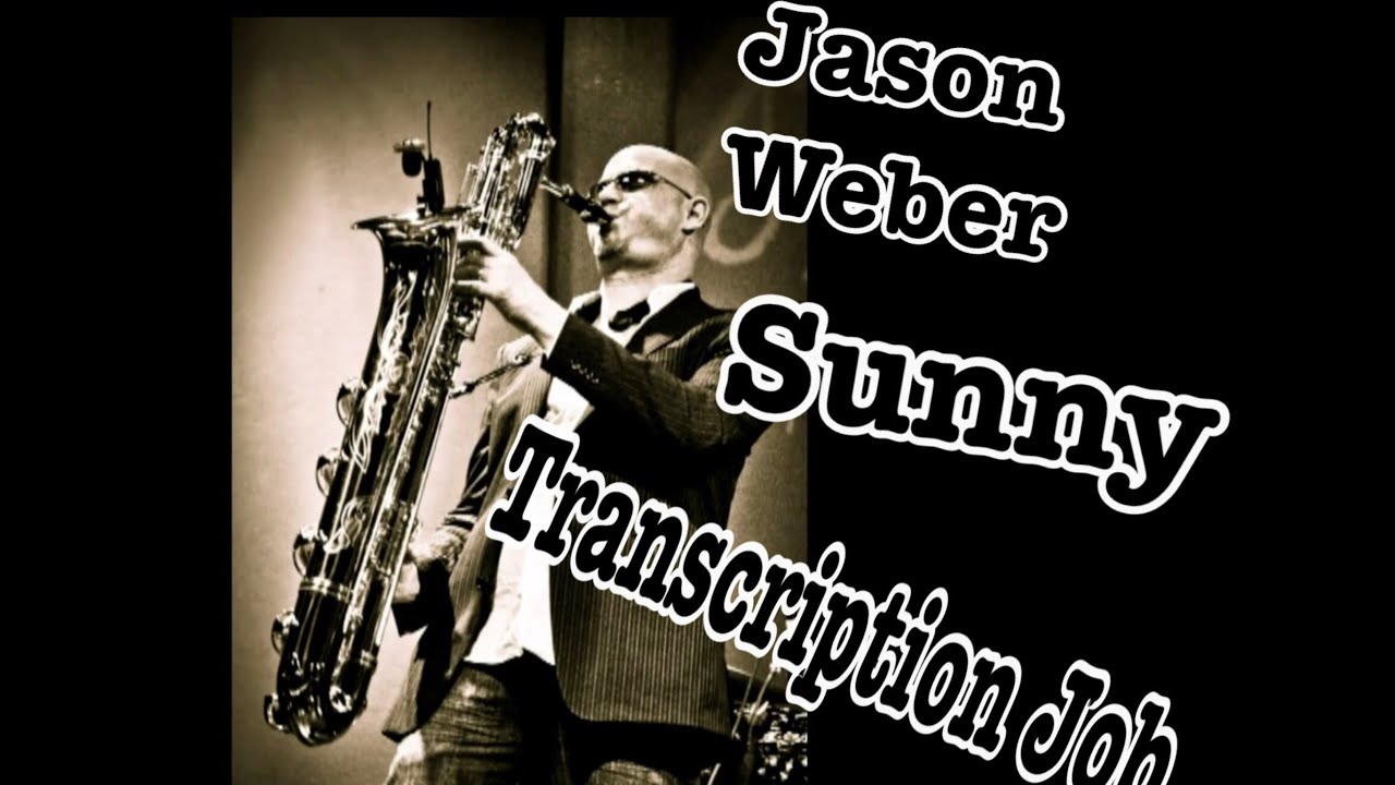 「學Sax」 Sunny Solo Transcription - YouTube