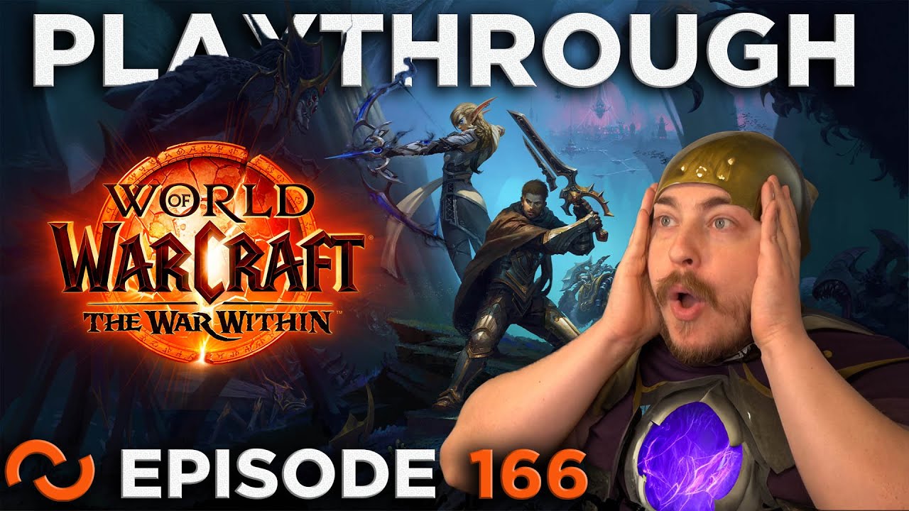 World of Warcraft: The War Within Let's Play [Episode 166] - YouTube