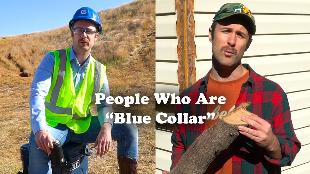 People Who Are "Blue Collar" - YouTube