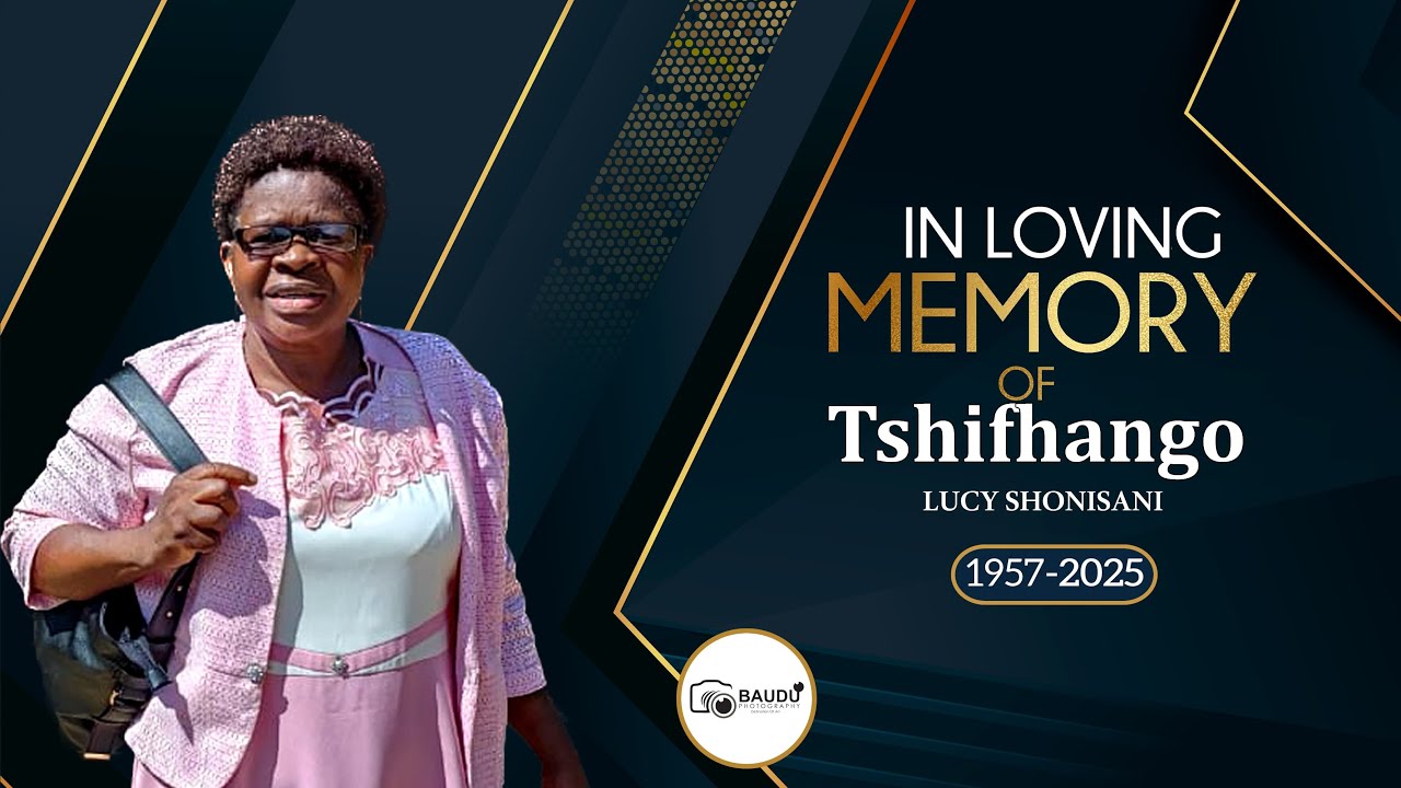 FUNERAL SERVICE OF LUCY SHONISANI TSHIFHANGO - YouTube