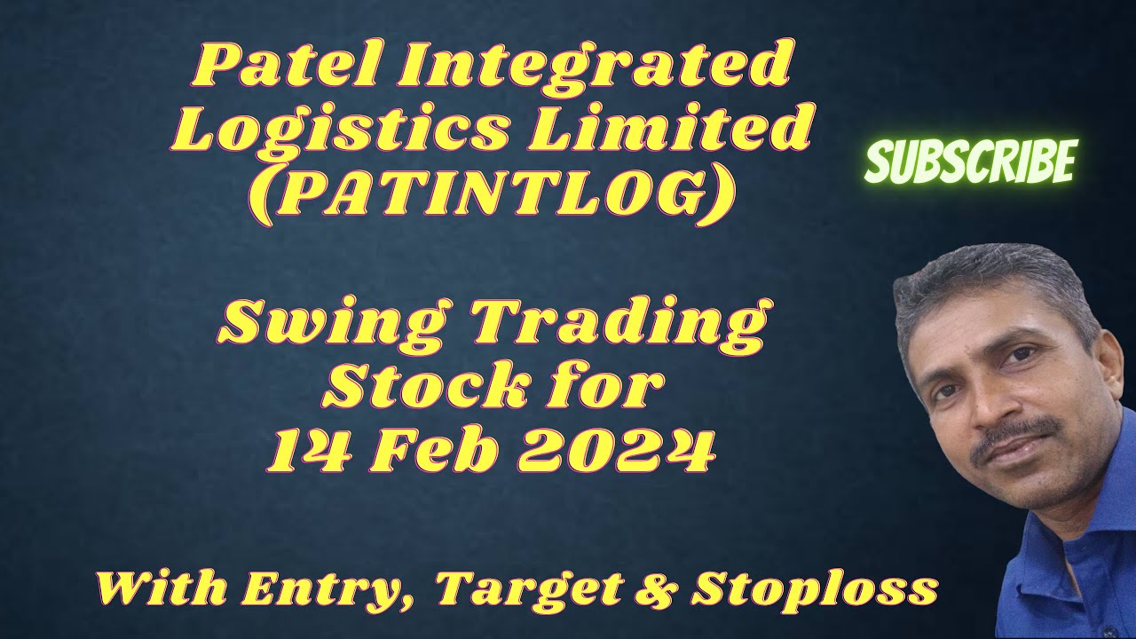 Patel Integrated Logistics Limited | PATINTLOG | swing trading stock ...