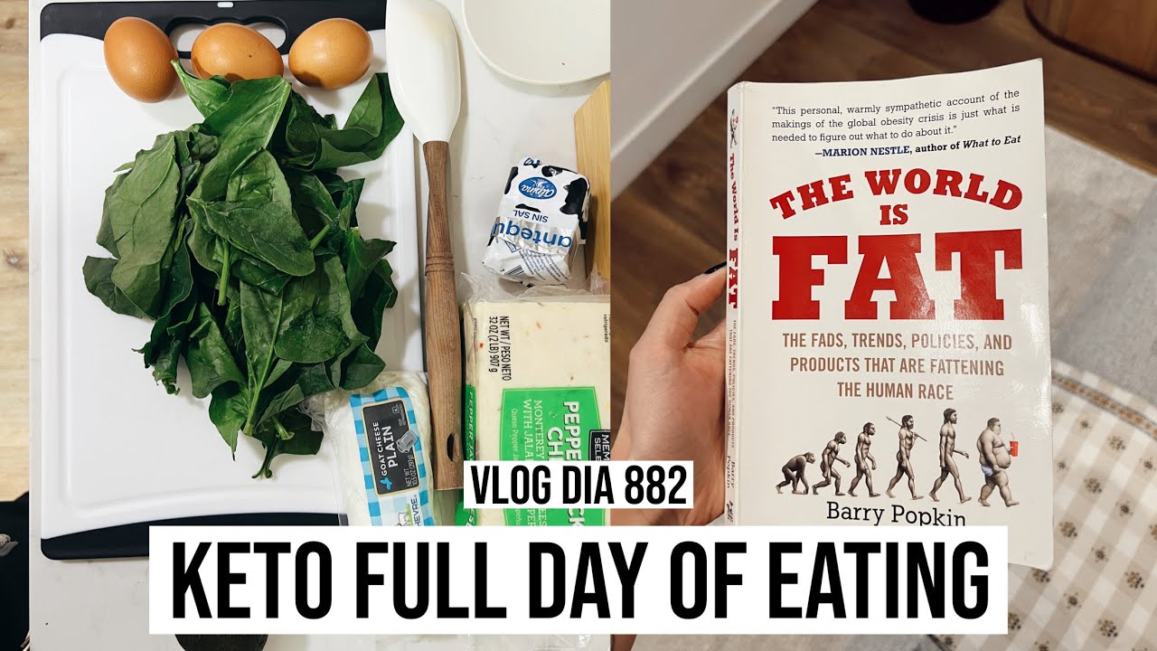 🍳LO QUÉ COMO EN UN DÍA DIETA KETO | LIBRO: THE WORLD IS FAT | VLOG 882 ...