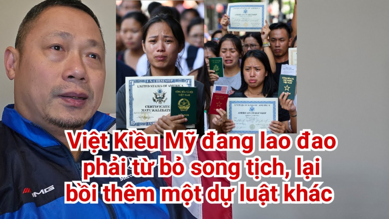 Việt Kiều Mỹ Alan Dang có song tịch | Cho biết cảm nghĩ, chọn Mỹ hay ...