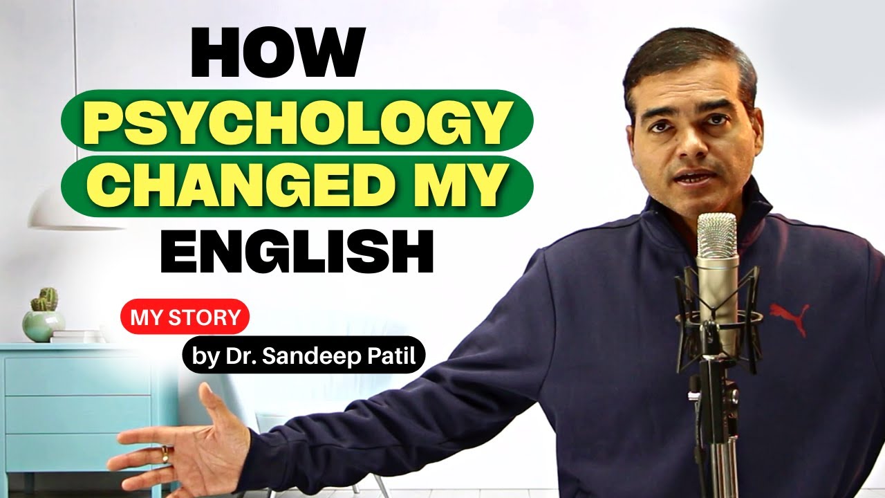 How Psychology changed my English | From Zero to a trainer-My shocking ...