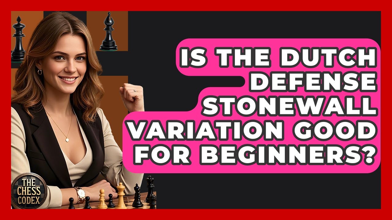 Is The Dutch Defense Stonewall Variation Good For Beginners? - The ...