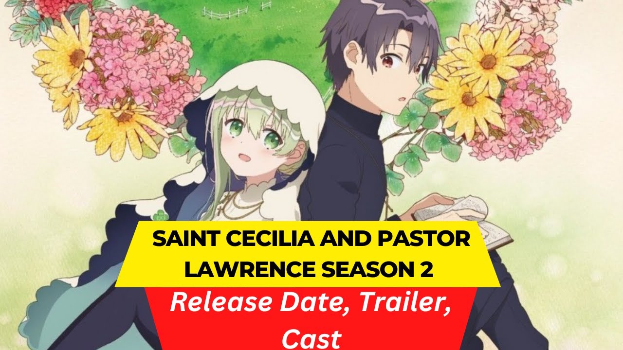 Saint Cecilia and Pastor Lawrence Season 2 Release Date | Trailer ...