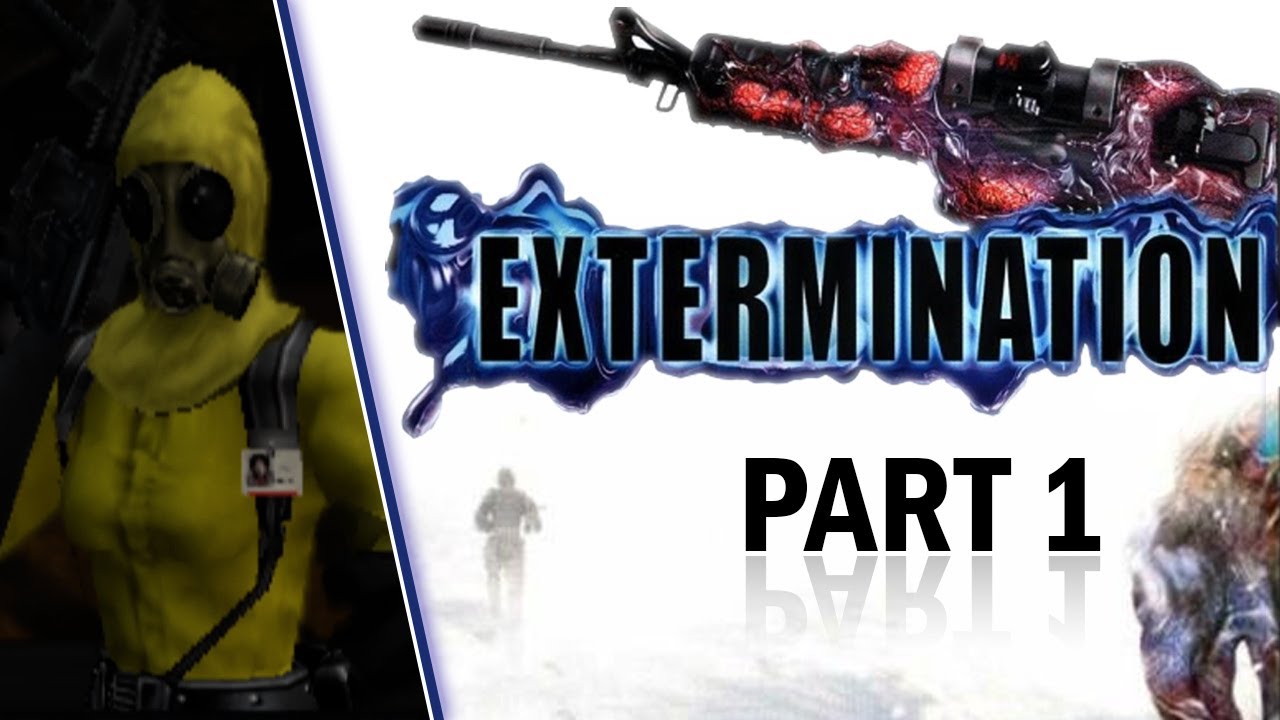 EXTERMINATION - Gameplay Walkthrough Part 1 - [PS2] - [Fr] - YouTube