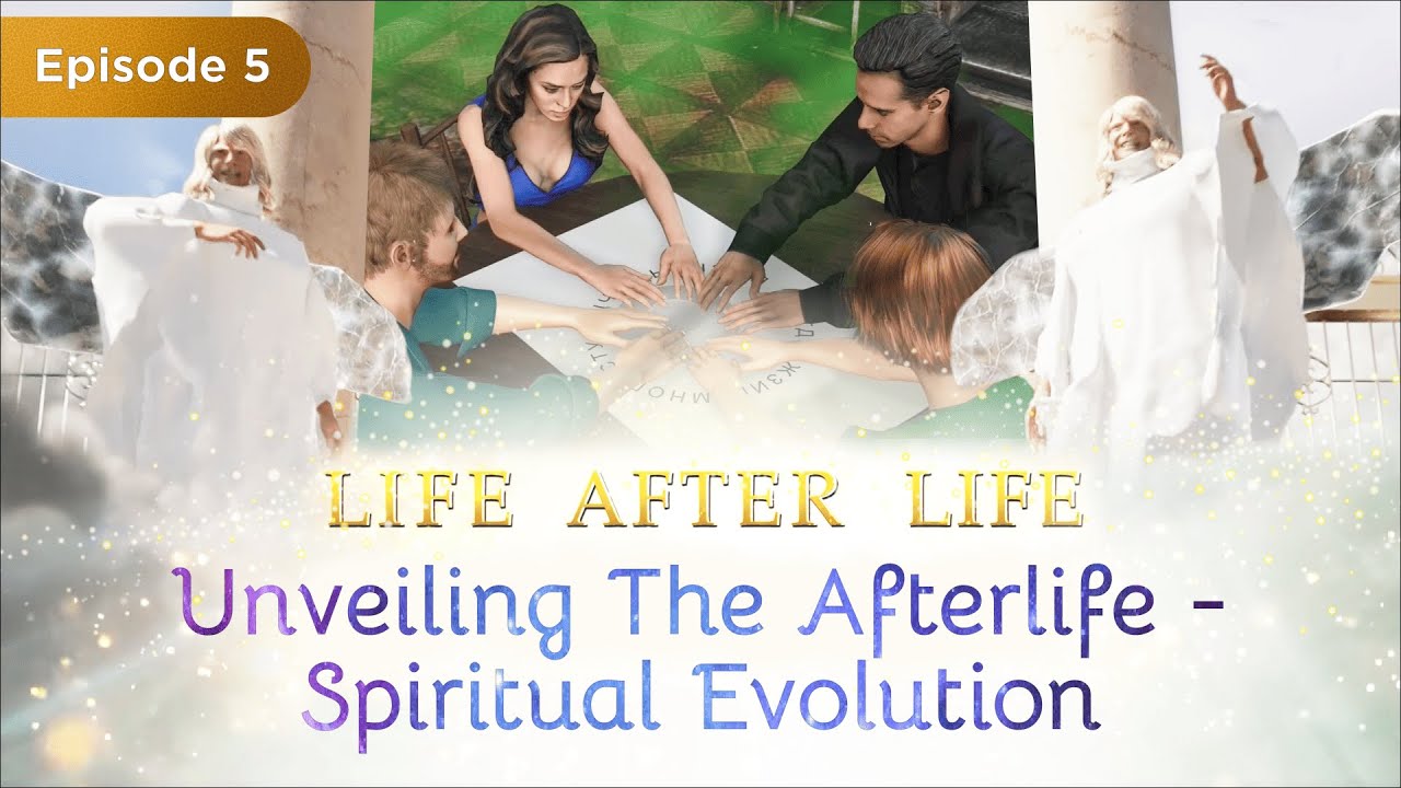 Life After Life. Episode 5 | Unveiling The Afterlife - Spiritual ...