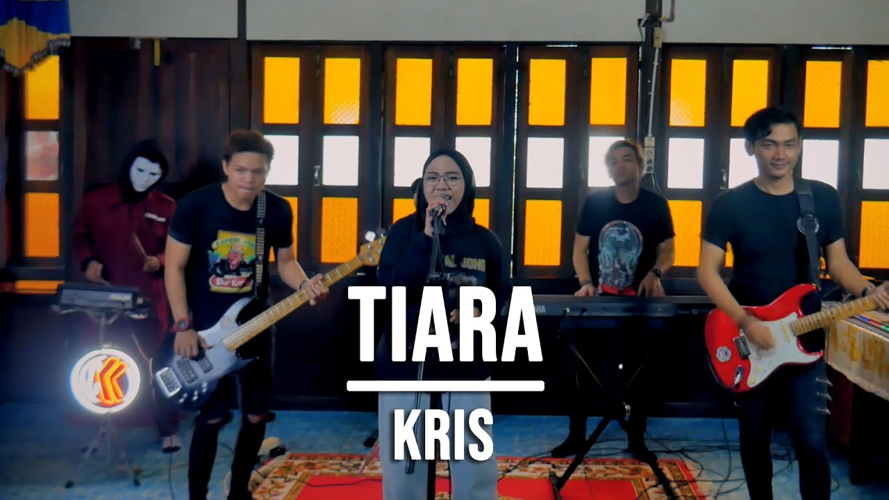TIARA - KRIS (INDAH YASTAMI FEAT @KopralJonoTIPI ) via @CoverHitsIndo ...