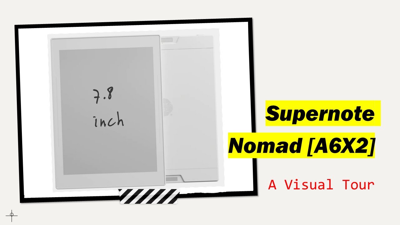 Supernote Nomad (A6X2): A Visual Tour - YouTube