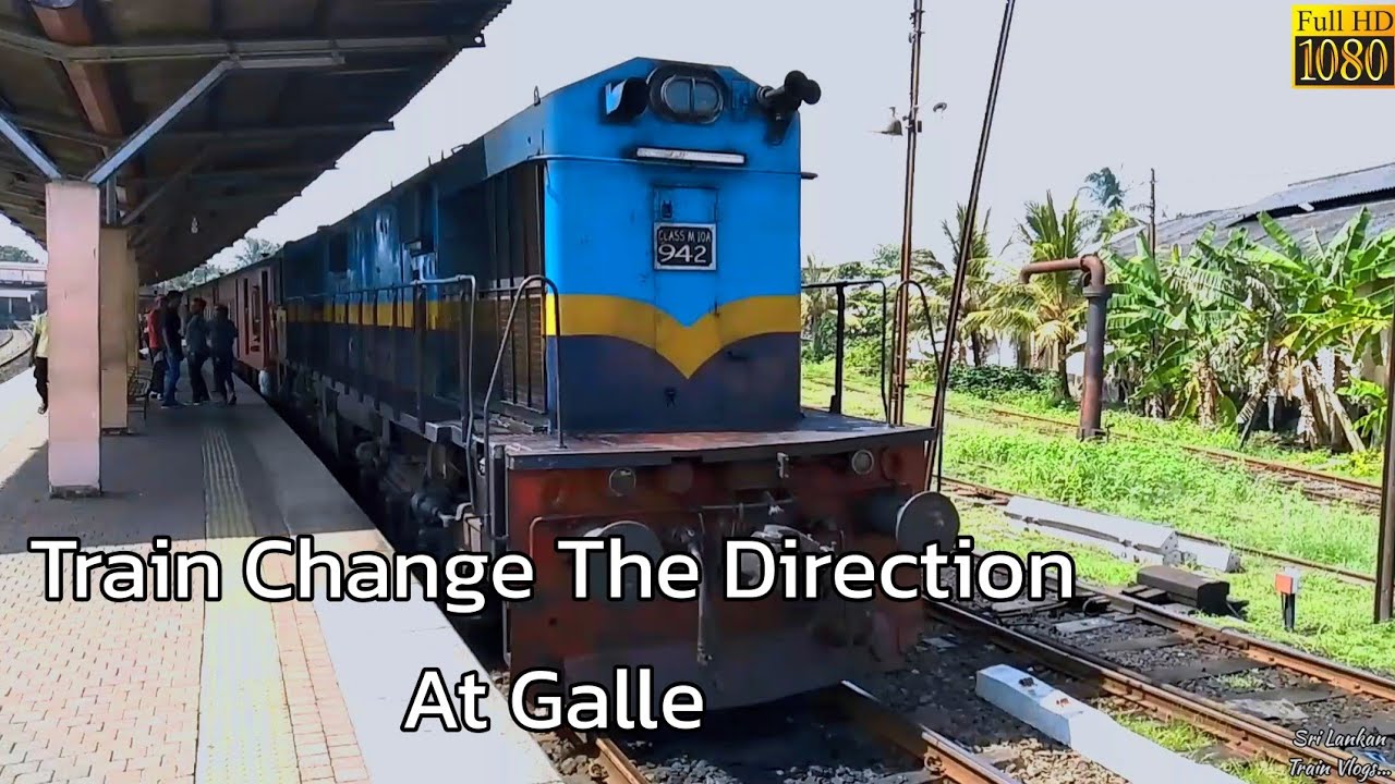 Train Changes the Directions at Galle Railway Station - YouTube