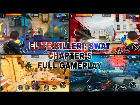 Elite killer : swat chapter 5 full gameplay