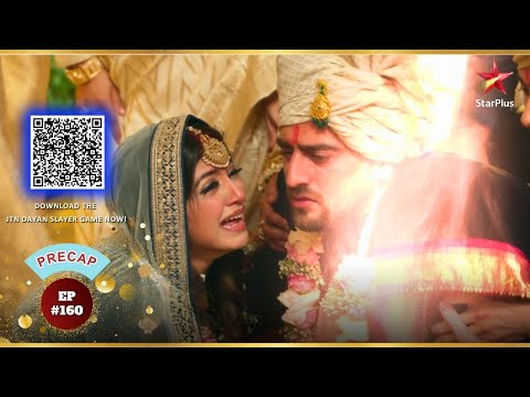 क्या Vihaan का होगा अंत? | Ep.160 | Precap | Jaadu Teri Nazar - Dayan Ka Mausam | Mon-Sun | 7:30PM