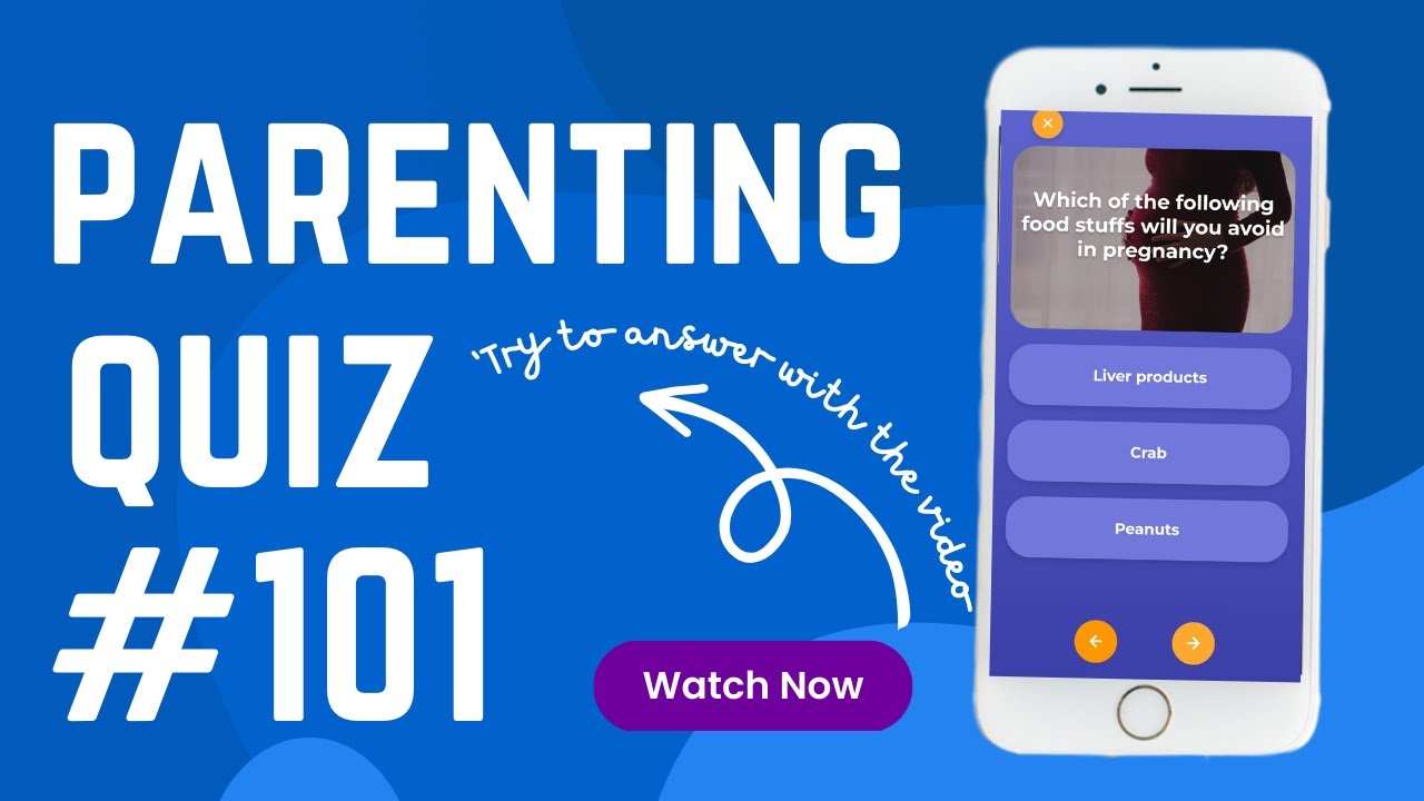 Parenting quiz #101 from Parenting Hacks mobile app - YouTube