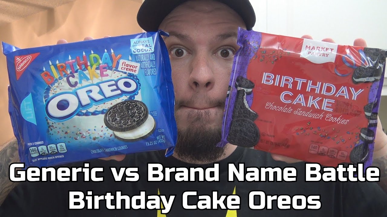 Generic vs Brand Name Battle - Birthday Cake Oreos - YouTube