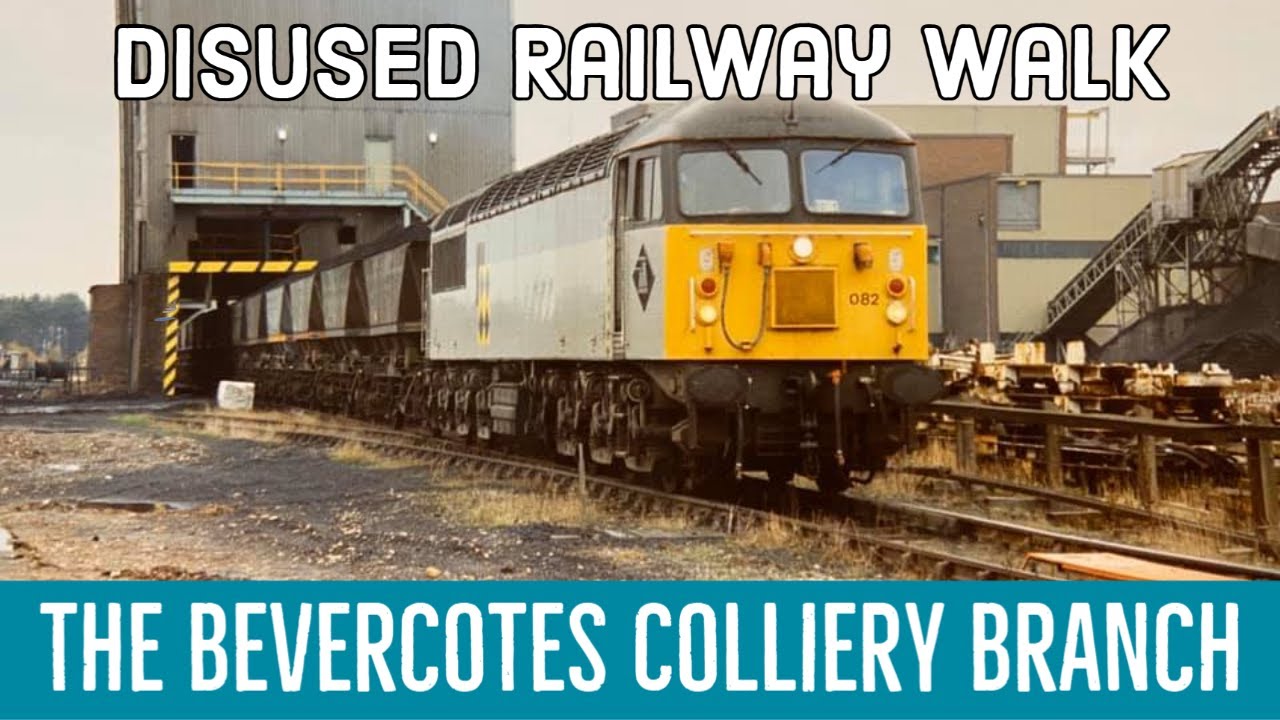 Bevercotes Colliery & the Disused Railway Walk & Explore - YouTube