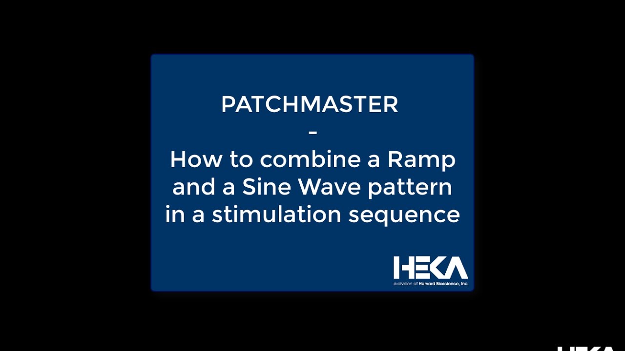 PATCHMASTER - How to combine a Ramp and a Sine Wave pattern as stimulus ...