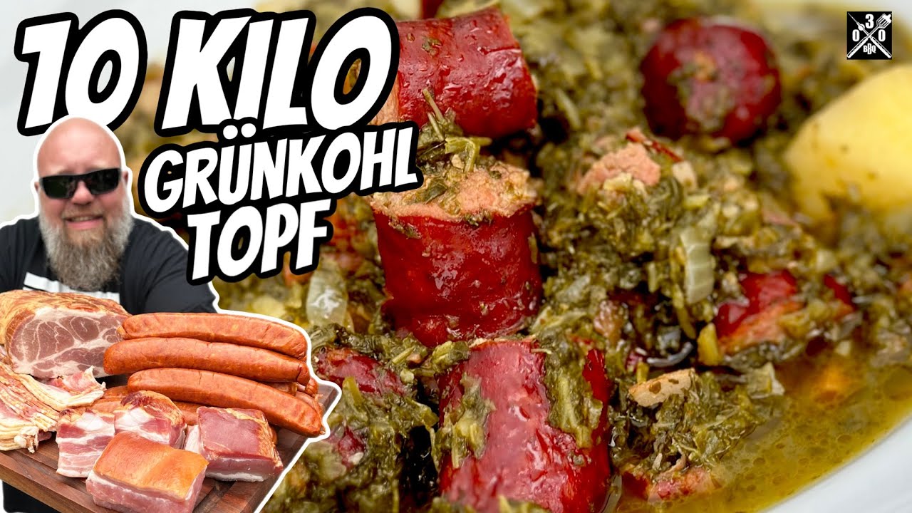 Grünkohl Knacker Kassler Bacon Topf 10 kg Liebe - 030 BBQ - YouTube