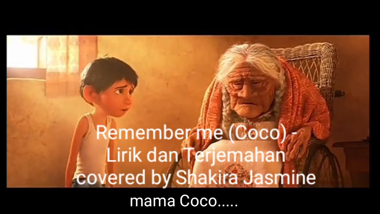Remember me (Ost. Coco) - Lirik dan terjemahan #LaguBaratSedih - YouTube
