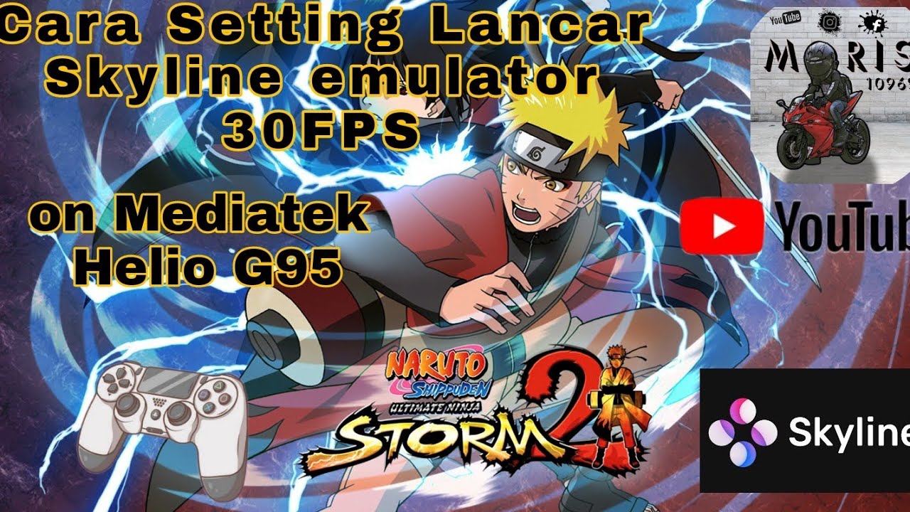 MUDAH TIPS!! Cara Maen Naruto Storm 2 | Skyline Emulator di HelioG95 - YouTube
