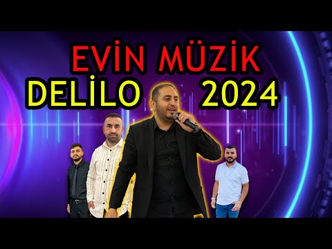DELİLO 2024 EVİN MÜZİK