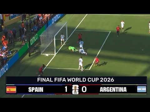 SPAIN 1-0 ARGENTINA | FINAL FIFA WORLD CUP 2026