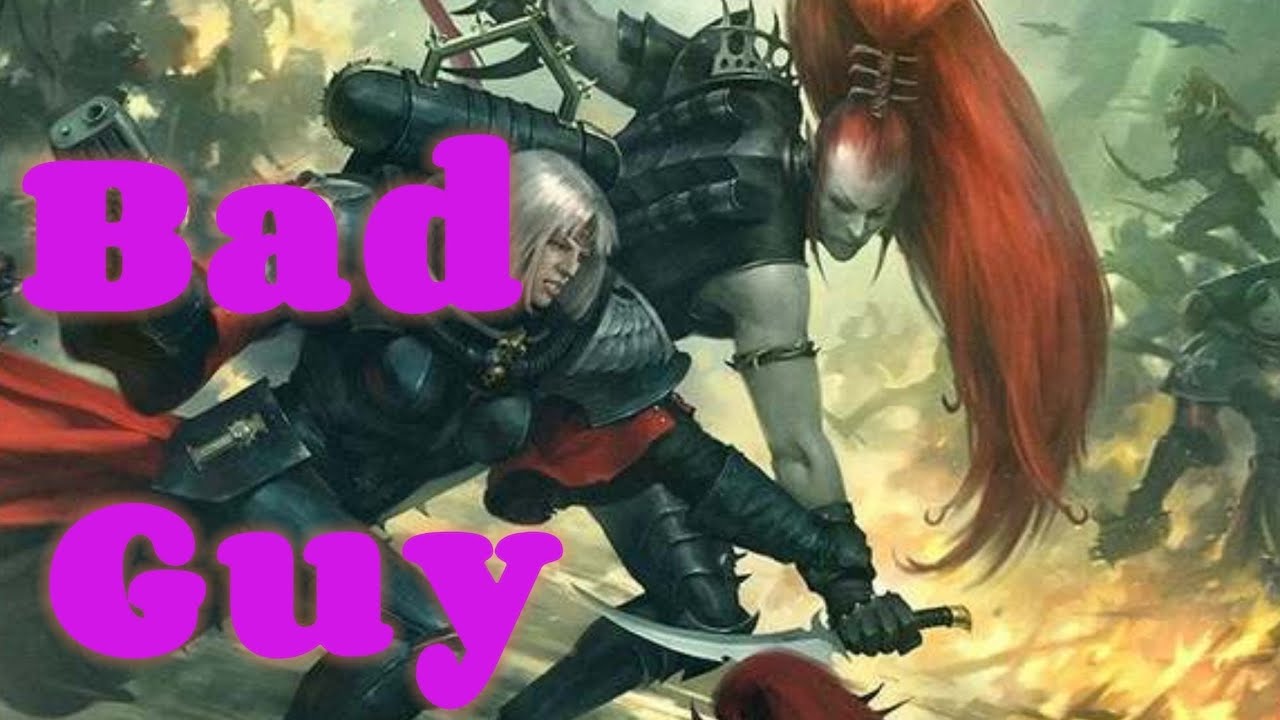 Dark Eldar 40k music video/ Bad Guy by Billie Eilish - YouTube Music
